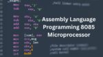 Assembly Language Programming 8085 Microprocessor - UseMyNotes