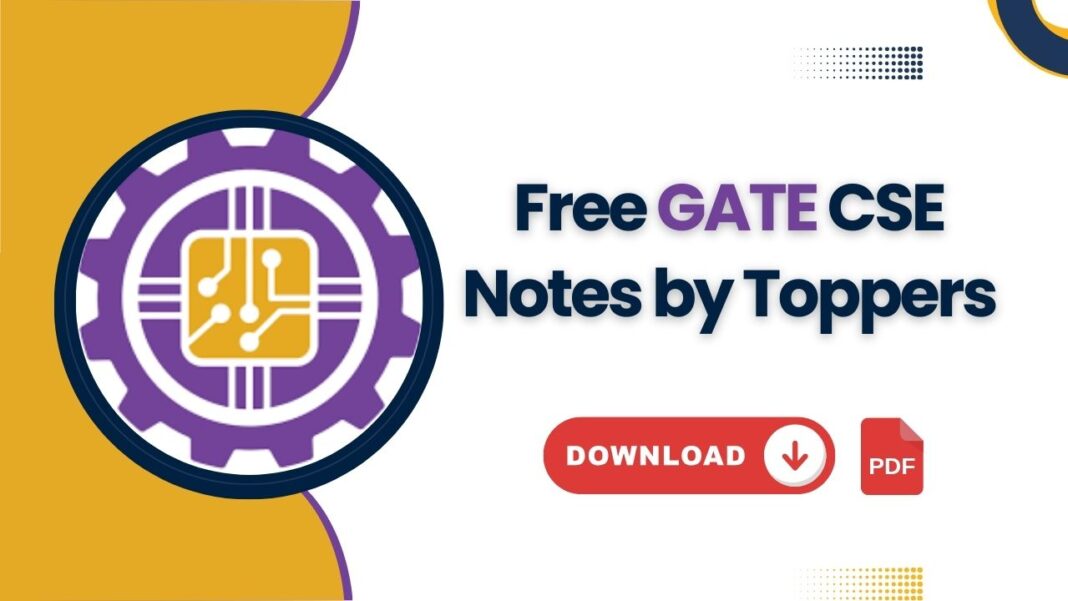 Free GATE CSE Notes by Toppers – Download PDFs - UseMyNotes