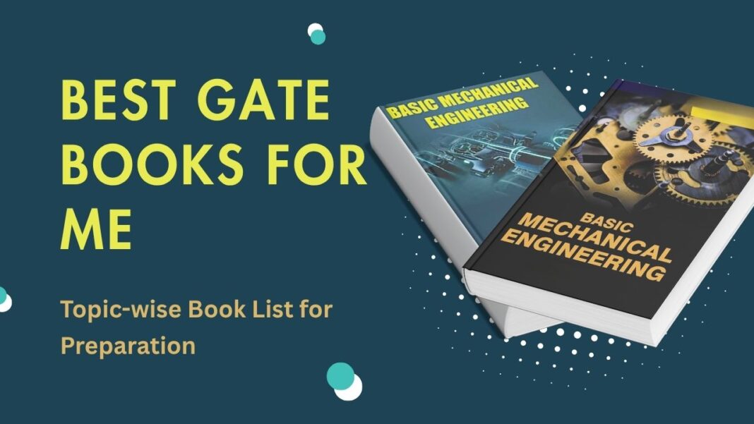 Best GATE Books for ME: Topic-wise Book List for Preparation - UseMyNotes