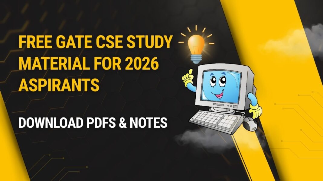 Free GATE CSE Study Material for 2026 Aspirants – Download PDFs & Notes ...