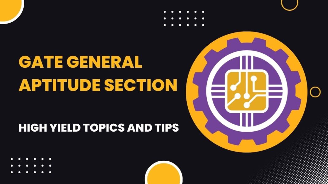 GATE General Aptitude Section – High Yield Topics and Tips - UseMyNotes